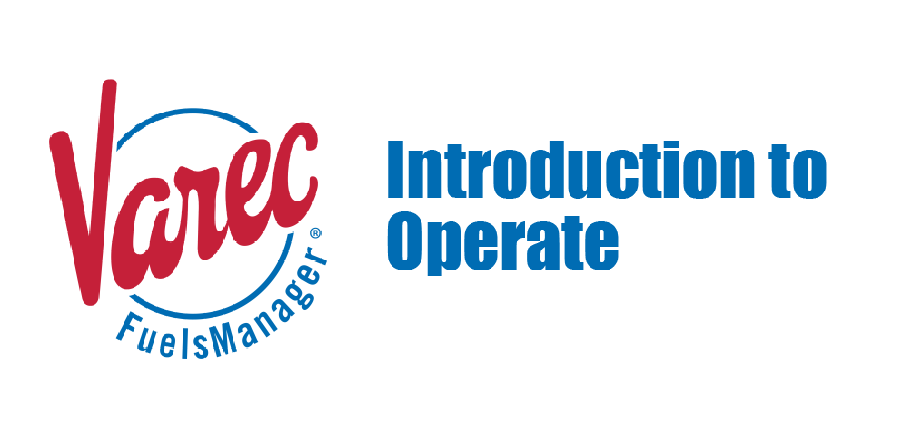 Introduction to Operate in FuelsManager | Varec